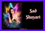 Best Sad Shayari : Sayri - Shayari Sad - सैड शायरी [2025]